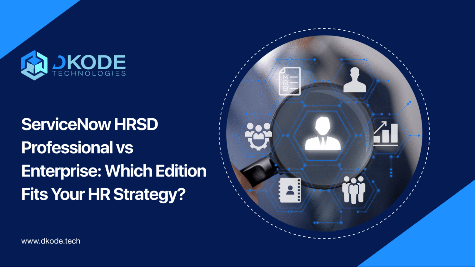 ServiceNow HRSD Professional vs Enterprise: Which Edition Fits Your HR ...